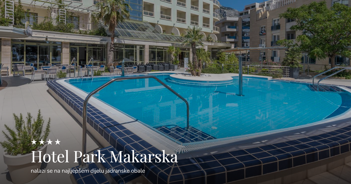 Hotel Park Makarska - Luksuzni hotel na makarskoj plaži